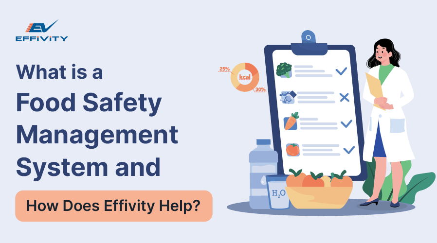 What Is a Food Safety Management System and How Does Effivity Help?