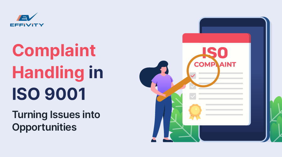 Complaint Handling in ISO 9001: Turning Issues into Opportunities