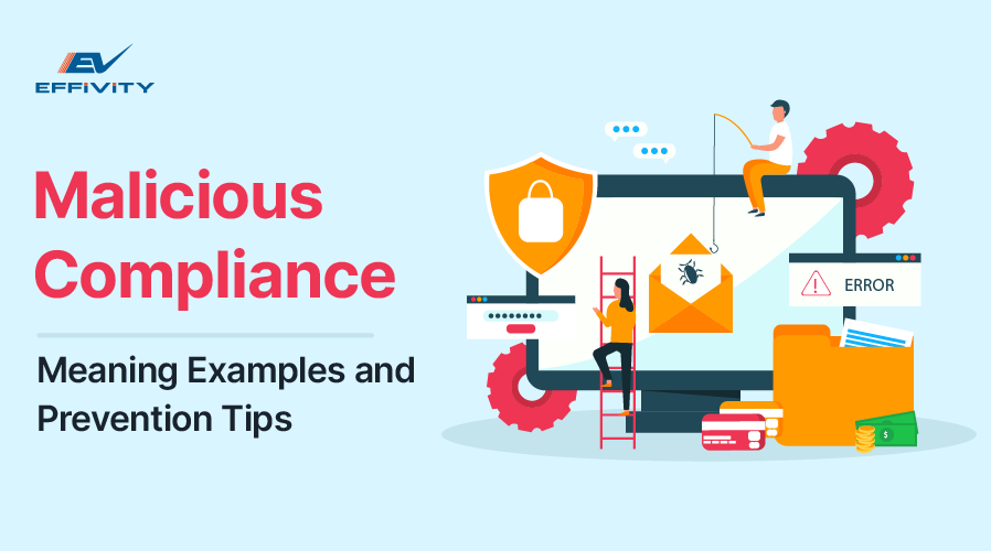 Malicious Compliance: Meaning Examples and Prevention Tips